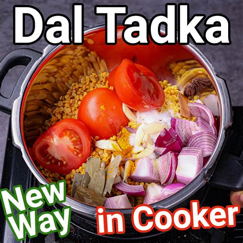 Dal Tadka And Jeera Rice Recipe In Cooker New Way Dhaba Style Punjabi Yellow Tarka Dal And Rice