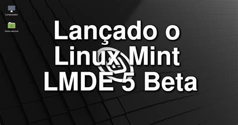 Lançado o Linux Mint LMDE Beta