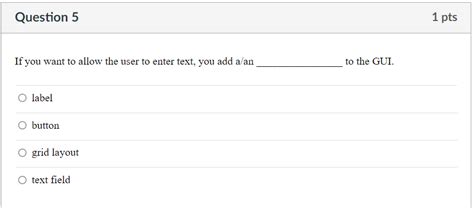 Solved Question 5if You Want To Allow The User To Enter
