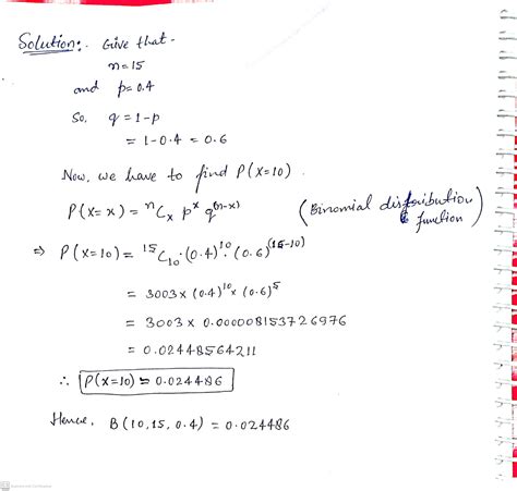 Solved Using Binomial Distribution Equation Find B 10 15 0 4 B 10 Course Hero