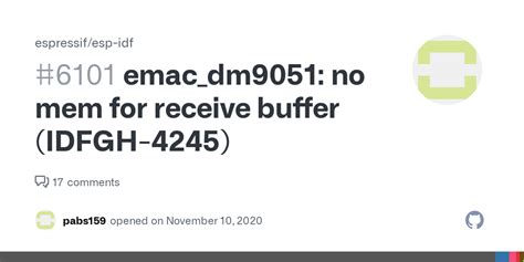 Emacdm9051 No Mem For Receive Buffer Idfgh 4245 · Issue 6101
