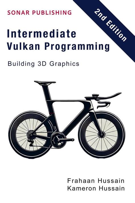 Vulcan Fundamentals 2 Intermediate Vulkan Programming Building 3d Graphics Ebook Bol