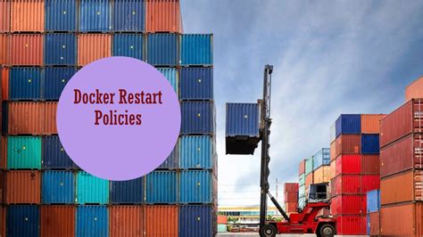 Understanding Docker Restart Policies Unless Stopped Vs Always