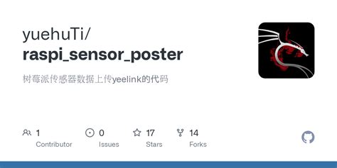 Github Yuehutiraspisensorposter 树莓派传感器数据上传yeelink的代码