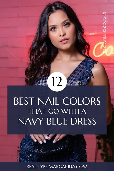 Not Sure What Color Nail Polish To Wear With A Navy Blue Dress If That