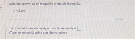 Solved Write The Interval As An Inequality Or Double