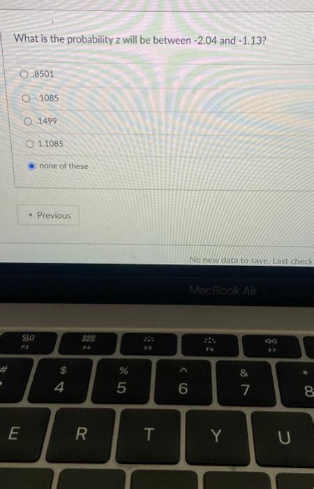 Solved What Is The Probability Z Will Be Between And Chegg Com