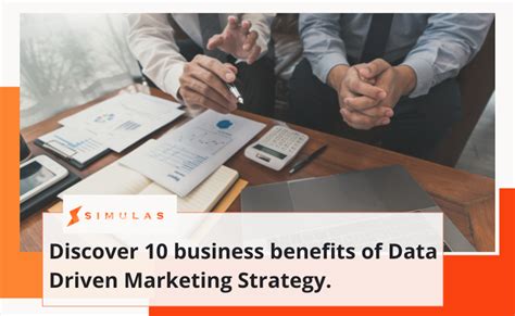Discover 10 Business Benefits Of Data Driven Marketing Strategy