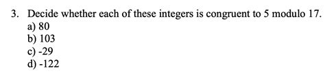 Solved 3 Decide Whether Each Of These Integers Is Congruent