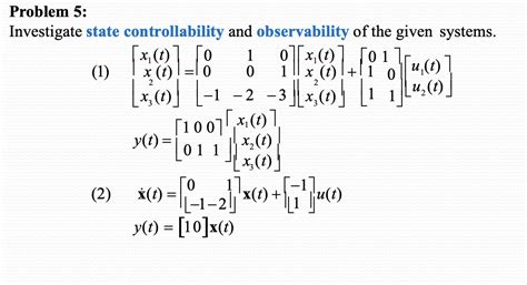 Solved Problem 5 Investigate State Controllability And