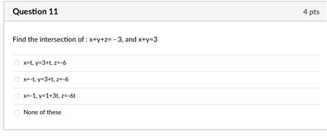 Solved Find The Intersection Of X Y Z 3 And X Y 3 Chegg Com