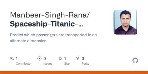Github Manbeer Singh Rana Spaceship Titanic Project Predict Which Passengers Are Transported
