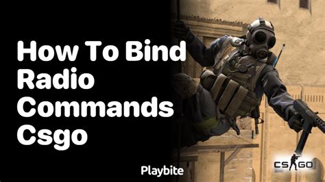 How To Bind Radio Commands In Csgo Playbite