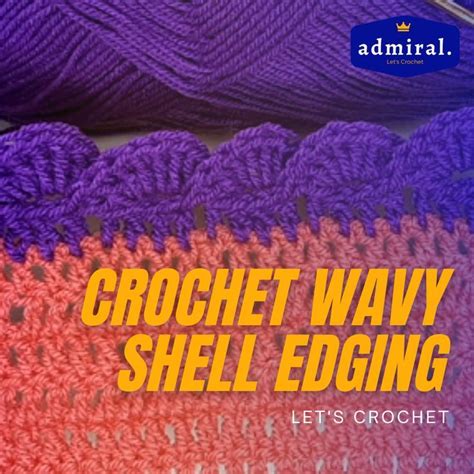 Crochet Wavy Shell Edging Shell Edging Crochet Crochet Edging Crochet