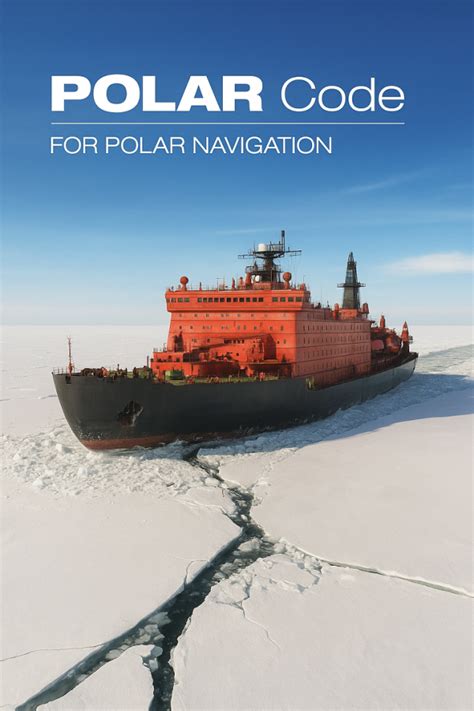 Top 7 Operational Rules In The Polar Code For Polar Navigation Maritime Education