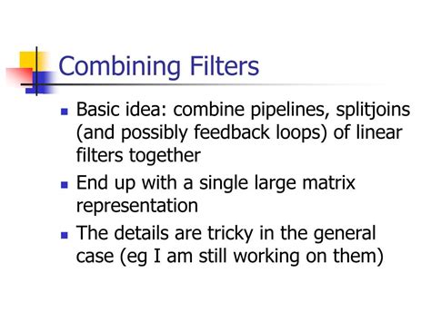 Ppt Linear Filters In Streamit Powerpoint Presentation Free Download Id4161280