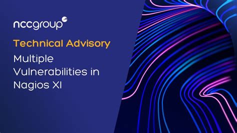 Technical Advisory On Nagios Xi Vulnerabilities Chris Siores Posted On The Topic Linkedin
