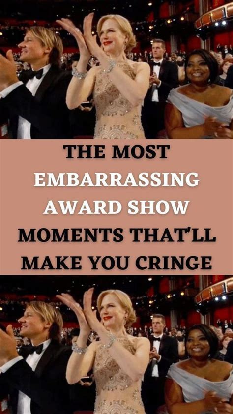 The Most Embarrassing Award Show Moments That Ll Make You C Artofit