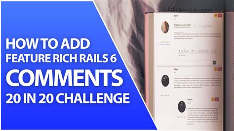 How To Add Feature Rich Comments To Your Blog In Rails 6 Week 1 Episode 3 20in20 Challenge