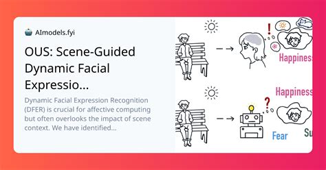 Ous Scene Guided Dynamic Facial Expression Recognition Ai Research Paper Details