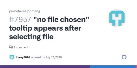 No File Chosen Tooltip Appears After Selecting File · Issue 7957