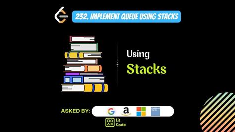 litcode on linkedin how to implement queue using stacks leetcode 232