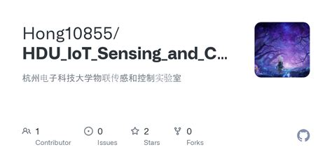 Github Hong Hdu Iot Sensing And Control Laboratory