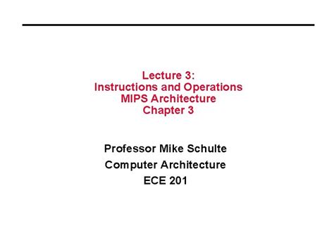 Lecture 3 Instructions And Operations Mips Architecture Chapter