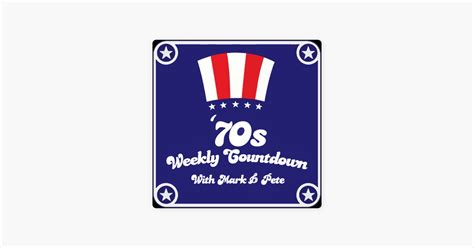 70s Weekly Countdown With Mark And Pete“ Auf Apple Podcasts