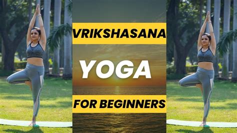 Vrikshasana Tree Pose Benefits Method Steps How To Do