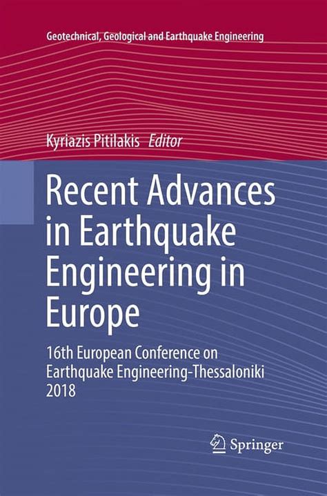 Geotechnical Geological And Earthquake Engineering Recent Advances In Earthquake Engineering