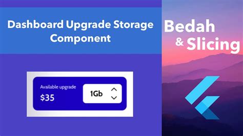 5 bedah and slicing ui to flutter dashboard upgrade storage youtube