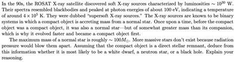 Solved In The 90s The Rosat X Ray Satellite Discovered Soft