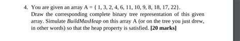 Solved You Are Given An Array A Chegg Com Solved You Are Given An Array A Chegg Com