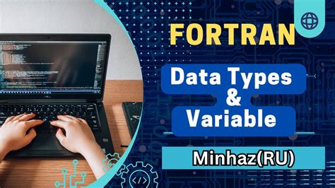 Fortran Tutorial Understanding Variables And Data Types A Beginners Guide Youtube