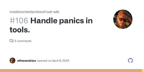 Handle Panics In Tools · Issue 106 · Modelcontextprotocolrust Sdk · Github