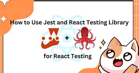 Step By Step Guide To Testing React Components With Jest And React