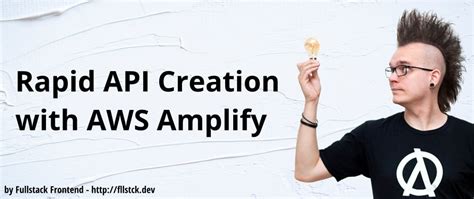 Rapid Api Creation With Aws Amplify Dev Community