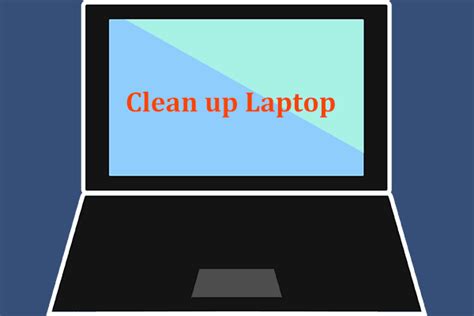 How To Clean Up Laptop To Run Faster Top 4 Tips To Follow