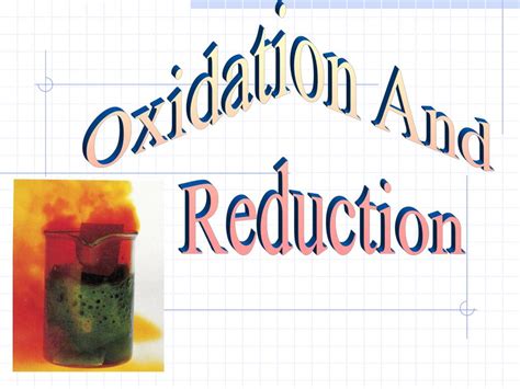 Ppt Oxidation And Reduction Powerpoint Presentation Free Download Id