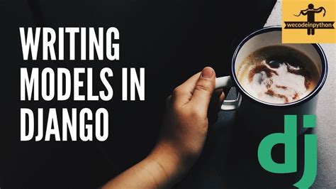 Django Models What Is A Django Model How To Create Models In Django