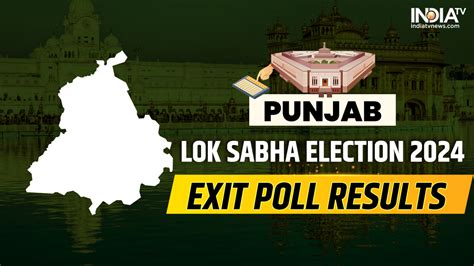 Punjab Exit Poll Results 2024 Live Streaming When And Where To Watch