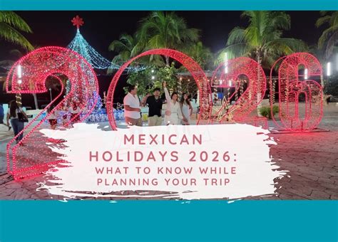 Mexican Holidays 2026 Experience Puerto Morelos