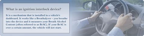 Ignition Interlock Device