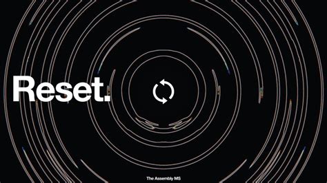 Reset Part 2 The Assembly Ms