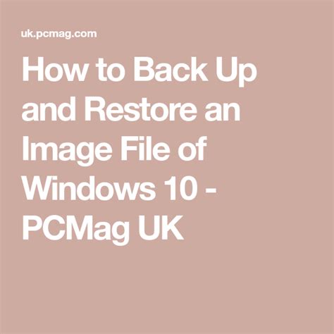 How To Back Up And Restore Your Pc With A Windows System File Windows Windows 10 Windows System