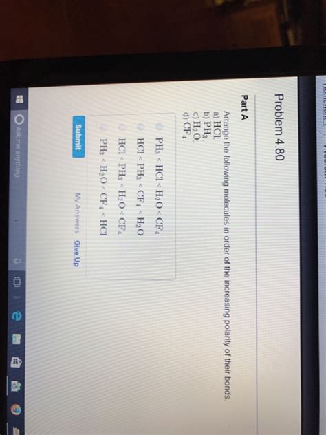 Solved Arrange The Following Molecules In Order Of The
