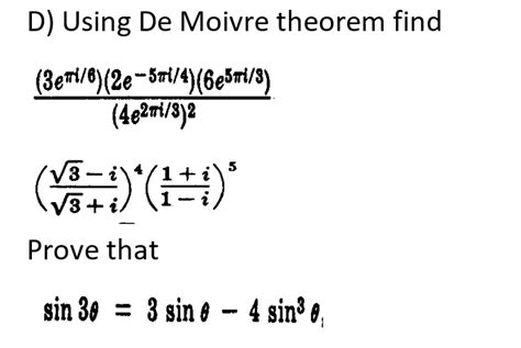 solved using de moivre theorem find 3e pi i 6 2e 5 pi