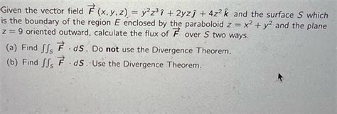 Solved Given The Vector Field −→f X Y Z Y 2z 3 ˆı 2y