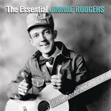 ‎the Essential Jimmie Rodgers Album By Jimmie Rodgers Apple Music